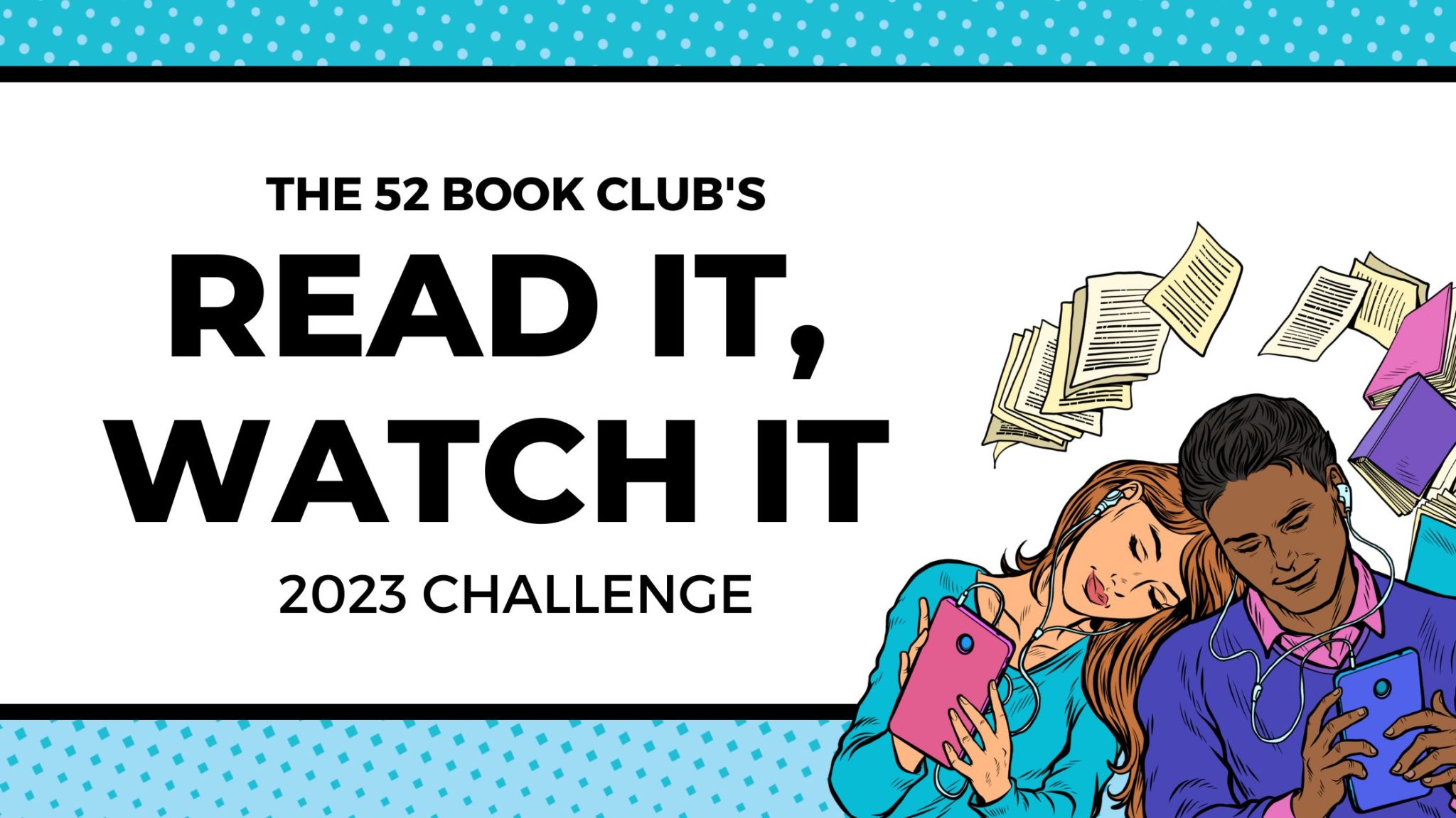 Read It, Watch It 2023 Challenge – The 52 Book Club