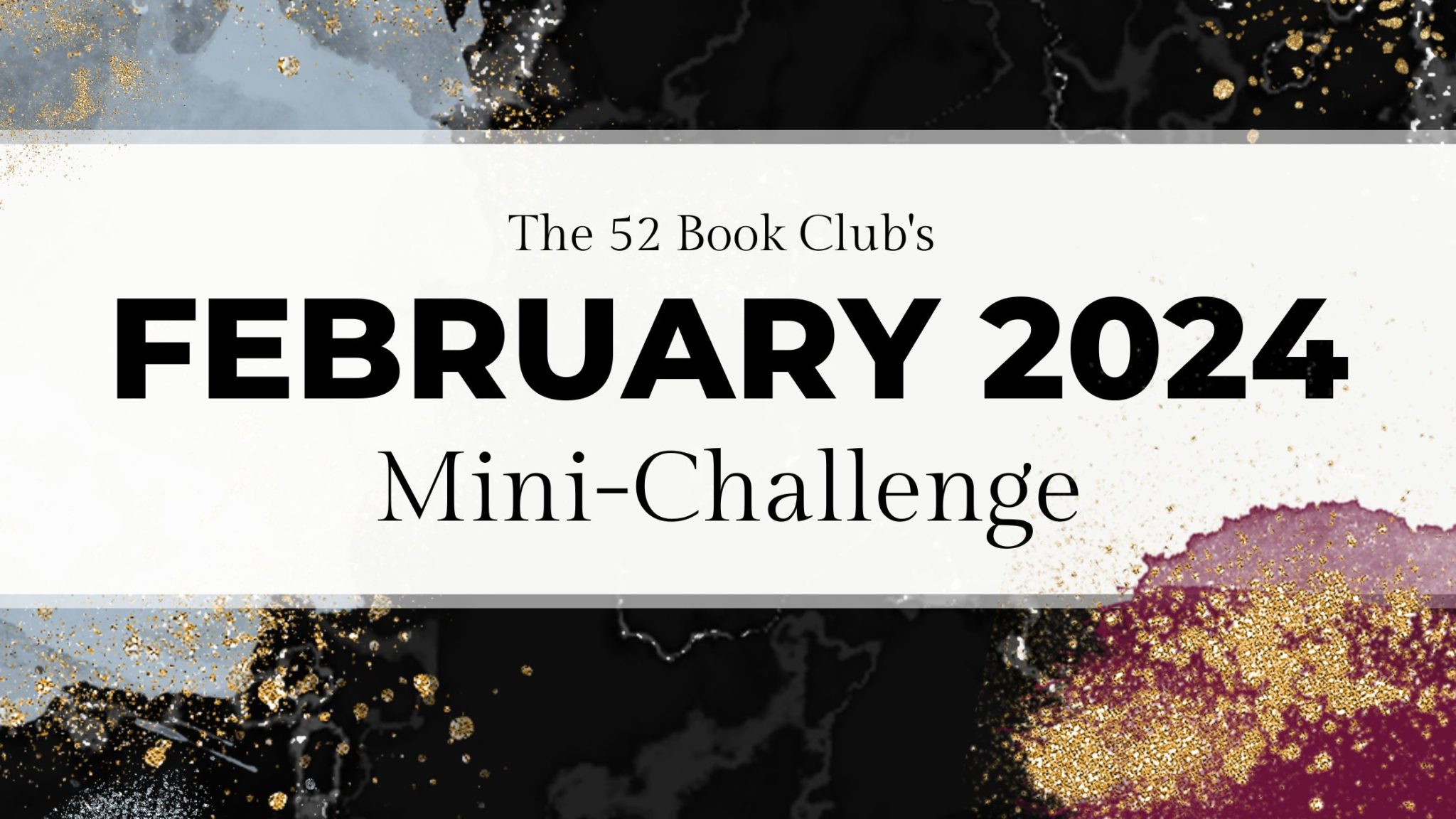 February 2024 Mini-Challenge – The 52 Book Club