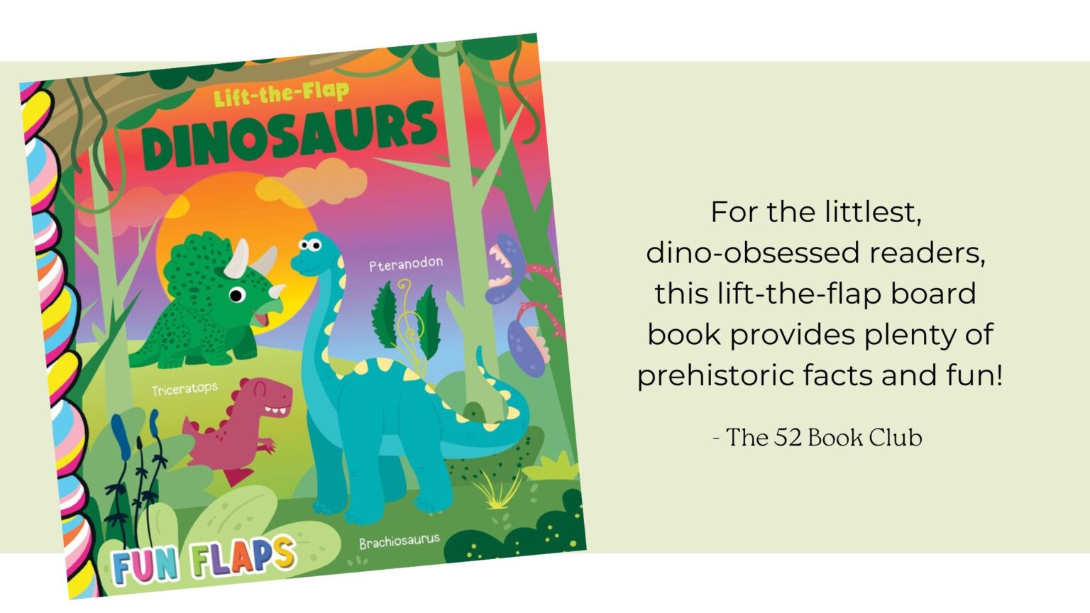 Dinosaurs: Lift the Flap – The 52 Book Club