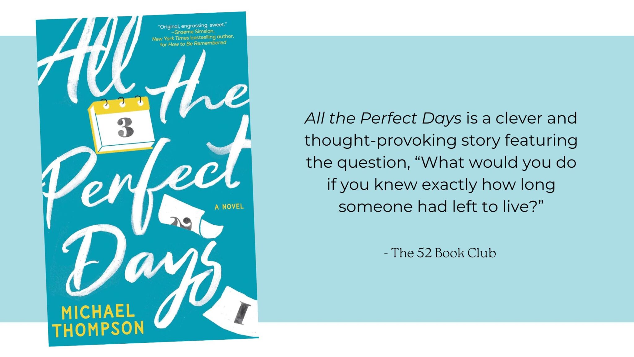 All the Perfect Days – The 52 Book Club