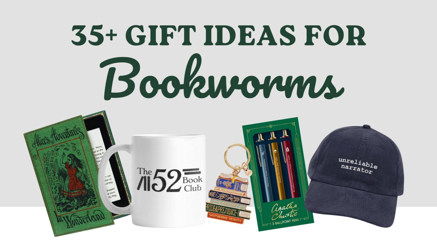 35+ Gift Ideas for Bookworms – The 52 Book Club